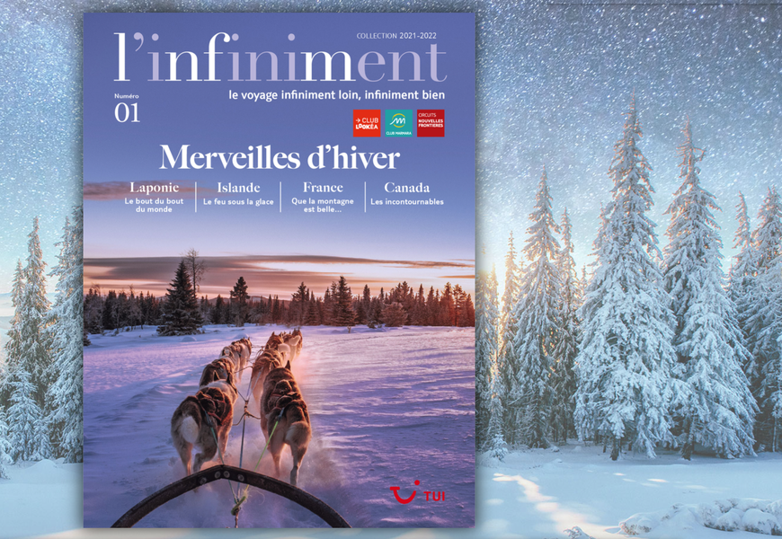TUI France lance son magazine de voyages « l'infiniment » - Tour Hebdo